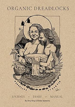 Organic Dreadlocks: Dreadlock Journey, Diary, Manual: King, Amy ...