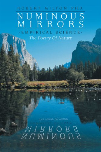Numinous Mirrors: Empirical Science --- the Poetry of Nature eBook ...