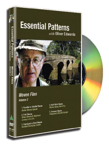 Essential Patterns with Oliver Edwards Volume 2 Woven Flies (Over 3 ...