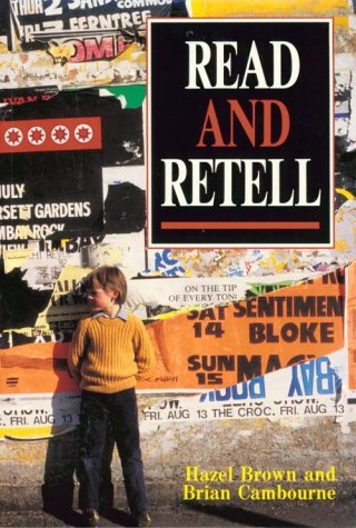 Read and Retell: A Strategy for the Whole-Language/Natural Learning ...