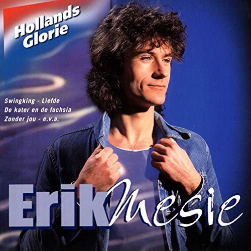 Hollands Glorie by Erik Mesie on Amazon Music - Amazon.co.uk