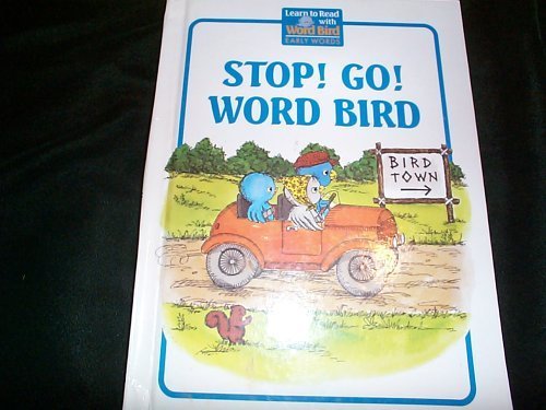 Amazon.com: Stop! Go! Word Bird! ( Learn to Read with Word Bird Early ...