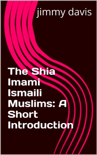 The Shia Imami Ismaili Muslims: A Short Introduction - Kindle edition ...
