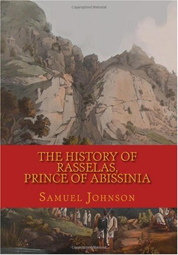 The History of Rasselas, Prince of Abissinia: Johnson, Samuel ...