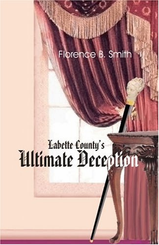 Ultimate Deception: Smith, Florence B.: 9781893463257: Amazon.com: Books