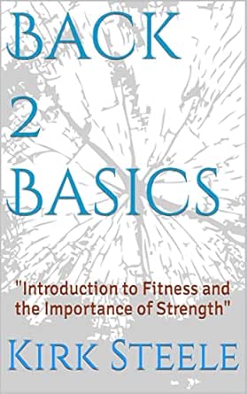 Back 2 Basics: "Introduction to Fitness and the Importance of Strength ...