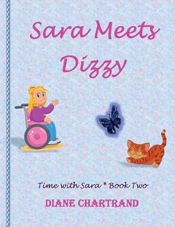 Sara Meets Dizzy: Time with Sara * Book 2: Chartrand, Diane ...
