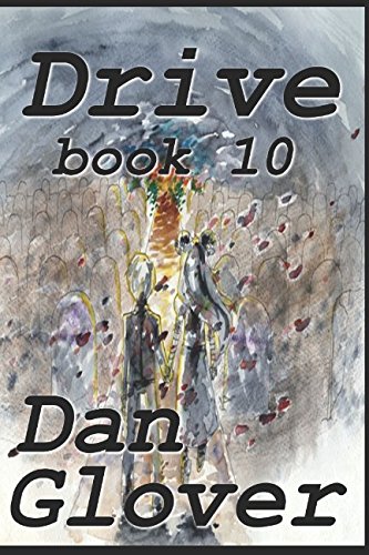 Drive: Book 10: Glover, Dan: 9781521761762: Amazon.com: Books