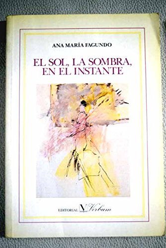 Amazon.com: El sol, la sombra, en el instante (Poesía) (Spanish Edition ...