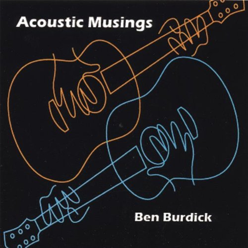Burdick, Ben - Acoustic Musings - Amazon.com Music