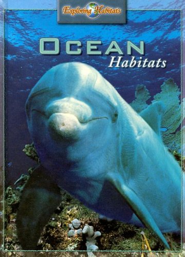 Ocean Habitats (Exploring Habitats): Bennett, Paul: 9780836872552 ...
