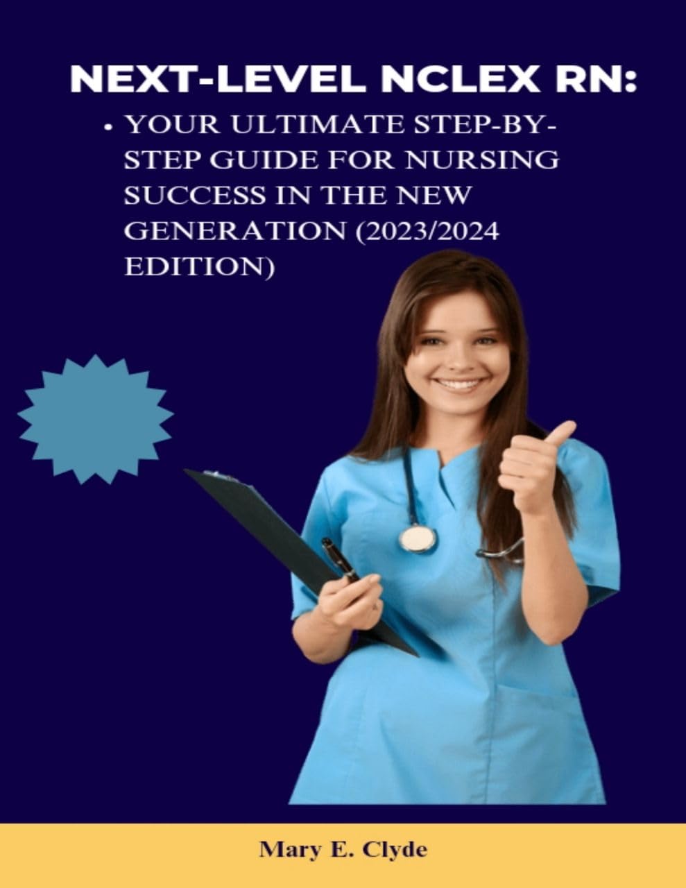 Next-Level NCLEX RN: Your Ultimate Step-by-Step Guide for Nursing ...