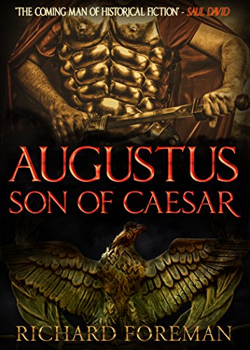Augustus: Son of Caesar (Augustus Series Book 2) eBook : Foreman ...