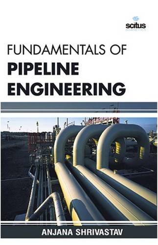 Buy Fundamentals of Pipeline Engineering Book Online at Low Prices in ...