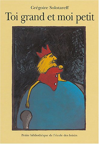 Amazon.com: toi grand et moi petit biblio: 9782211073691: Solotareff ...