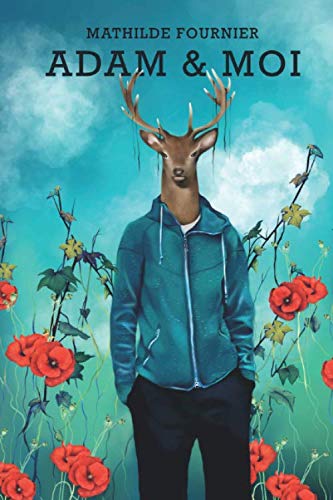 Adam et moi : Fournier, Mathilde, Fournier, Mathilde: Amazon.ca: Livres