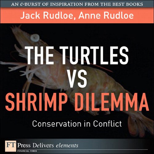 Amazon.com: Turtles vs Shrimp Dilemma, The: Conservation in Conflict ...