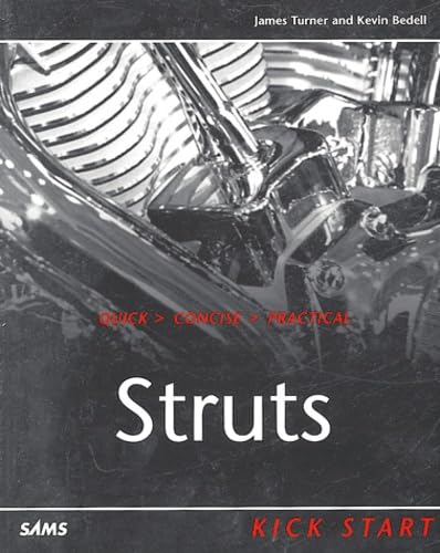 Struts: Kick Start: Turner, James, Bedell, Kevin: 9780672324727: Amazon ...
