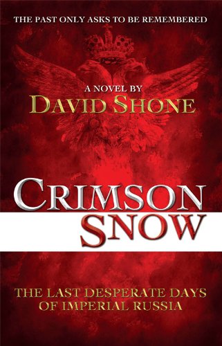 Amazon.com: Crimson Snow: The Last Desperate Days of Imperial Russia ...