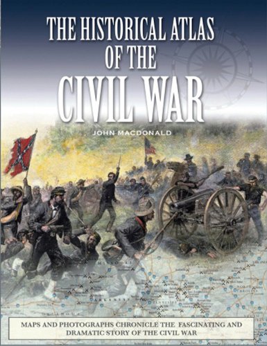 The Historical Atlas of the Civil War (Historical Atlas Series ...