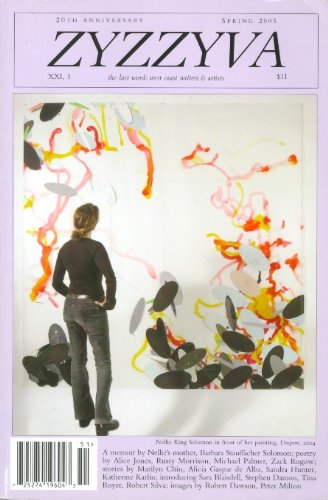 Zyzzyva Vol. XXI No. 1 Spring 2005: memoir by Sara Blaisdell, fiction ...