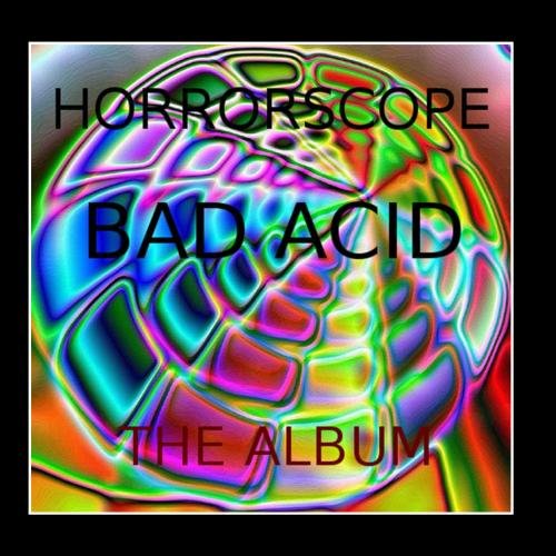 Horrorscope Drum and Bass - Bad Acid-drum and Bass-the Album - Amazon ...