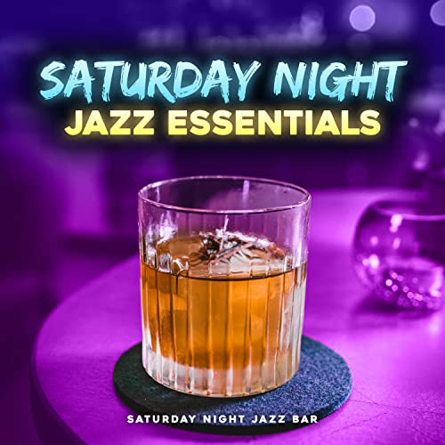 Play Saturday Night Jazz Essentials by Saturday Night Jazz Bar on ...