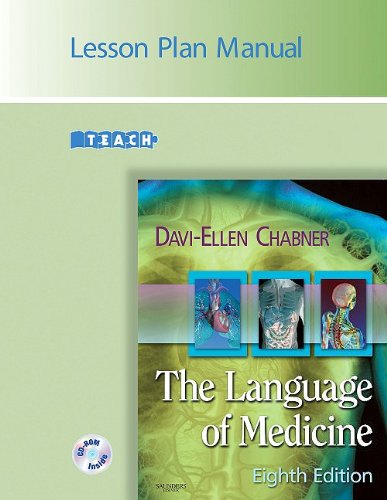 The Language of Medicine: 8th Edition Lesson Plan Manual: Unknown ...