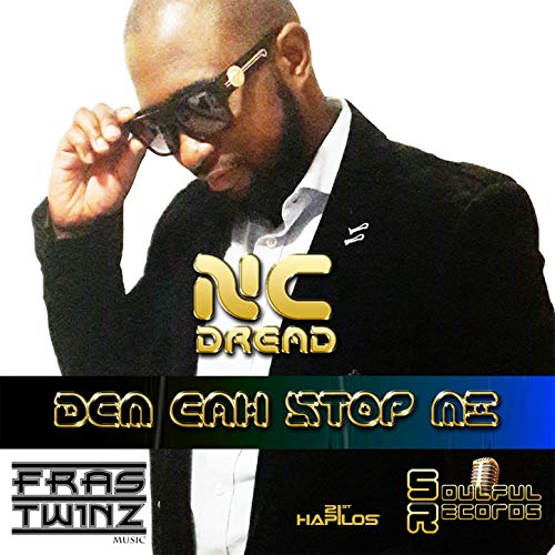 Play Dem Cah Stop Me - Single by NC Dread on Amazon Music