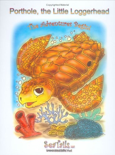 Porthole, The Little Loggerhead: Sheriee Dardis, Tim Dardis, Sean ...