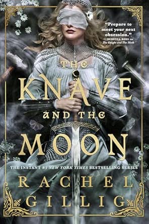 The Knave and the Moon (The Stonewater Kingdom, 2): Gillig, Rachel ...