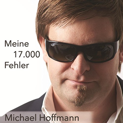 Meine 17.000 Fehler by Michael Hoffmann on Amazon Music - Amazon.com