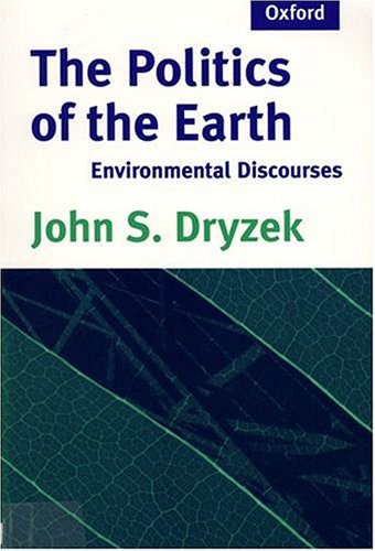 Amazon.com: The Politics of the Earth: Environmental Discourses ...