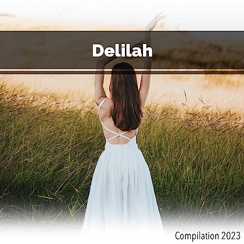 Play Delilah Compilation 2023 by John Toso, Mauro Rawn & Benny ...