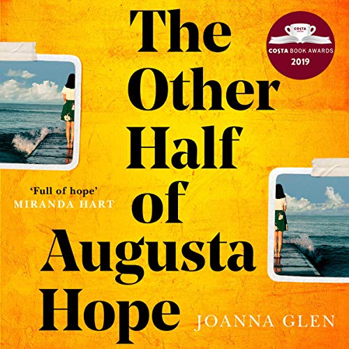 The Other Half of Augusta Hope (Audio Download): Joanna Glen, Stephanie ...