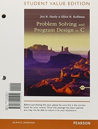 Problem Solving and Program Design in C, Student Value Edition (8th Edition) 8th edition by ...