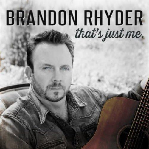 Brandon Rhyder - That's Just Me - Amazon.com Music