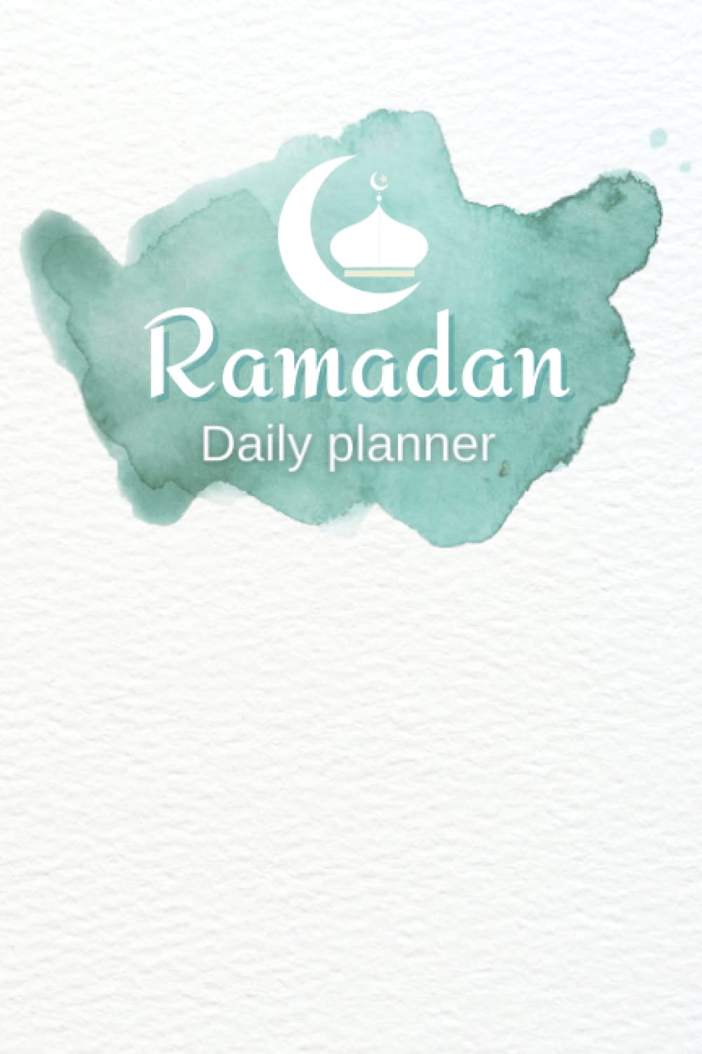 My Ramadan Journal And Planner 30 Days Of Prayer Daily | Desertcart INDIA