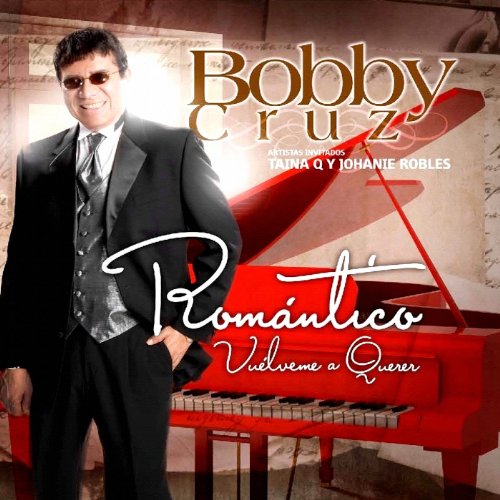 Amazon MusicでBobby CruzのRomantico Vuelveme a Quererを再生する
