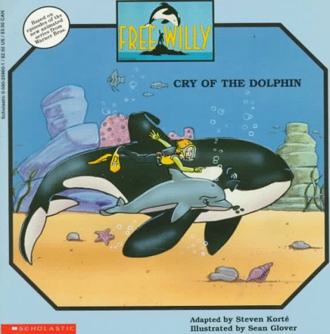 Free Willy: Cry of the Dolphin: Korte, Steven: 9780590259606: Amazon ...