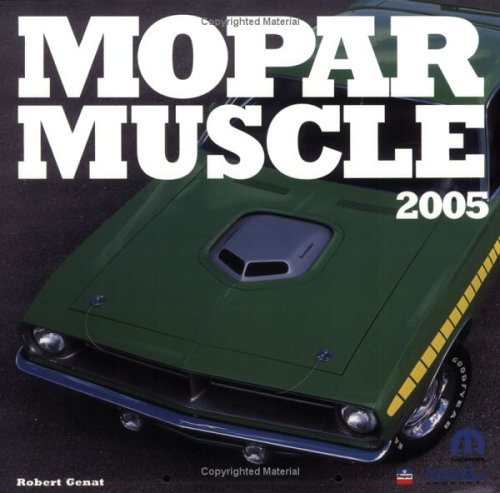Mopar Muscle 2005 Calendar: Genat, Robert: 9780760319062: Books - Amazon.ca