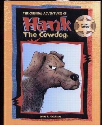 Original Adventures Of Hank The Cowdog Deluxe Edition: Erickson, John ...