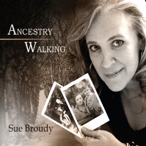 Amazon MusicでSue BroudyのAncestry Walkingを再生する