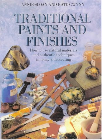 Traditional Paints and Finishes: Sloan, Annie, Gwynn, Kate ...