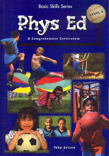 Physical Education: Level 4: A Comprehensive Curriculum: Buy Online at ...