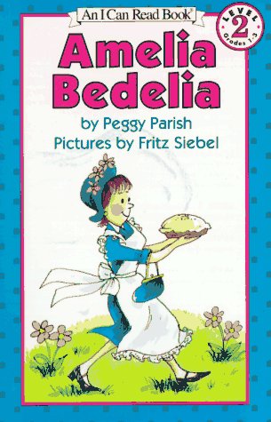 Amelia Bedelia (I Can Read!): Parish, Peggy, Siebel, Fritz ...