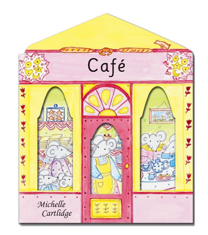 Mouse Shops: Cafe (Mouse Shops): Michelle Cartlidge: 9781903840429 ...