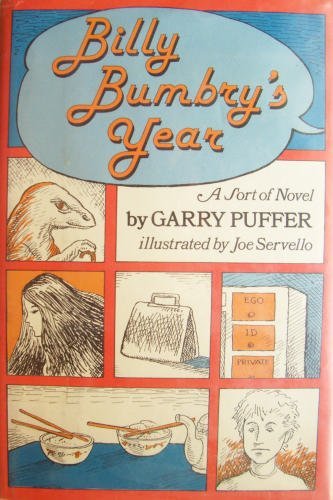 Billy Bumbry's Year: A Sort of Novel: Garry Puffer, Joe Servello ...