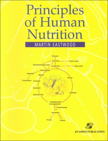 Amazon.com: Principles of Human Nutrition: .: 9780834212909: Eastwood ...