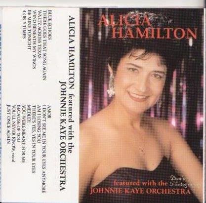 Alicia Hamilton, Johnnie Kaye Orchestra - Alicia Hamilton Featured with ...